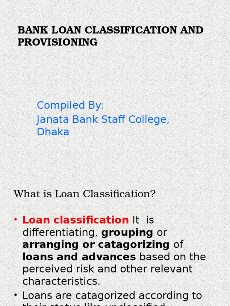 Bank Loan Classification and Provisioning | Loans | Credit (Finance)