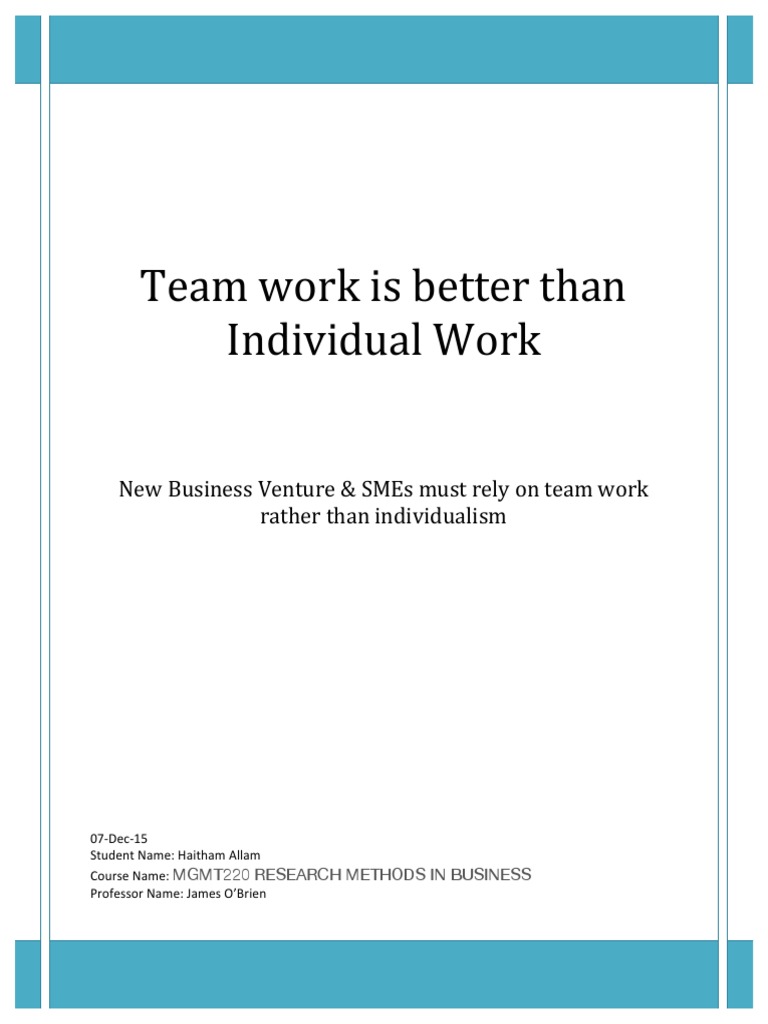 Teamwork Versus Individual Work