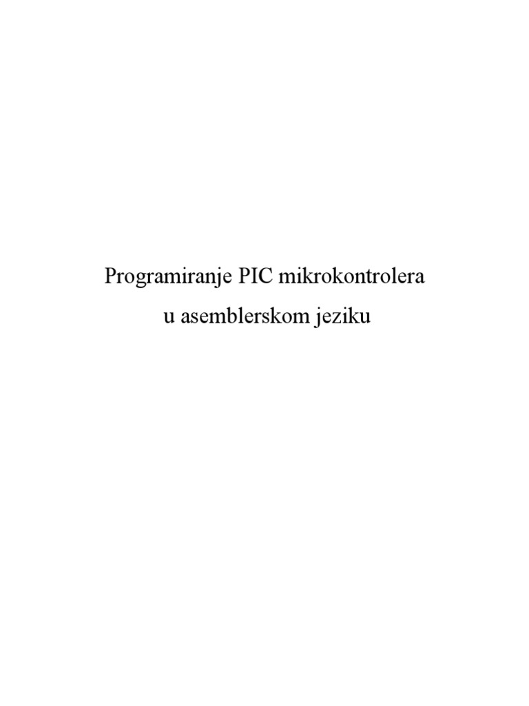 Programiranje PIC Mikrokontrolera | PDF
