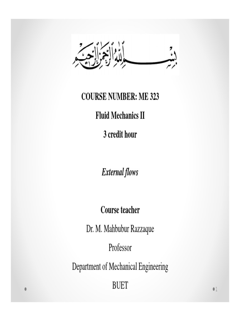 Course Number: Me 323 Course Number: Me 323 Fluid Mechanics II 3 Credit ...
