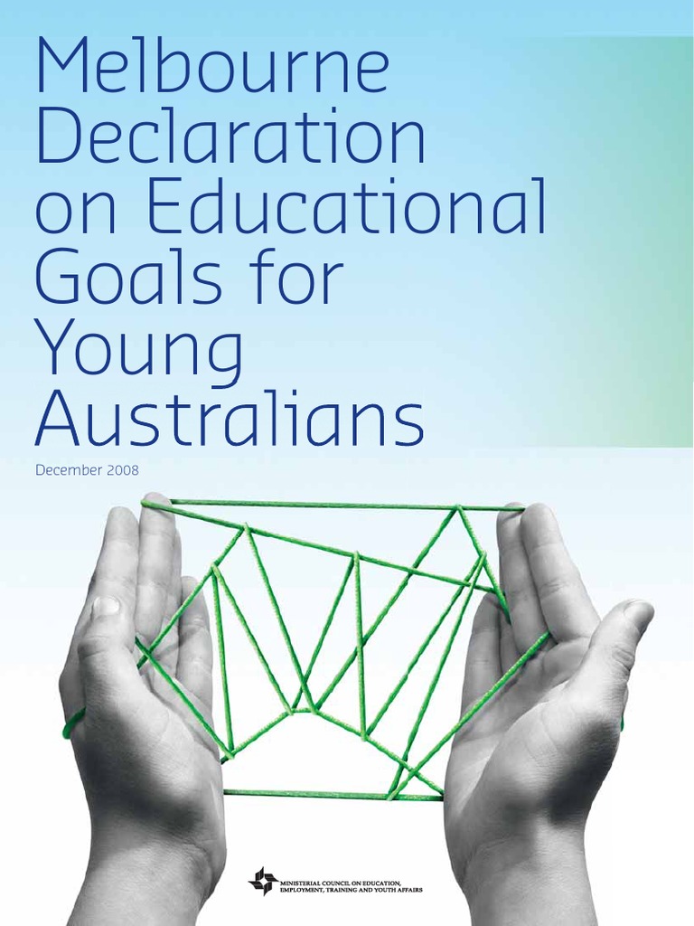 Pg.4 The Melbourne Declaration On Educational Goals For Young ...