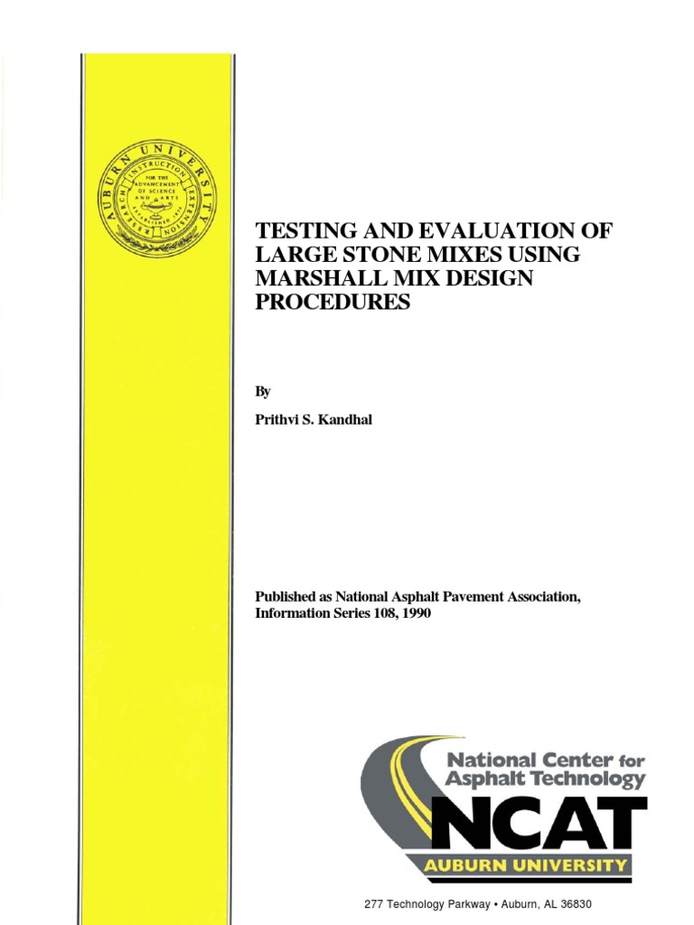 Testing and Evaluation of Large Stone Mixes Using Marshall Mix Design ...