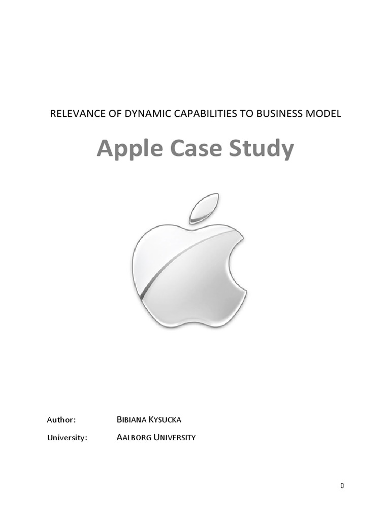 Apple Case Study | PDF | Competitive Advantage | Strategic Management