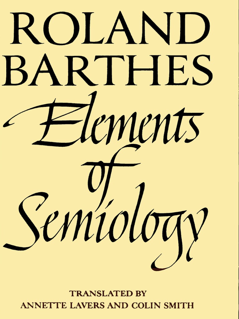 Roland Barthes Elements of Semiology1 PDF | PDF | Semiotics | Linguistics