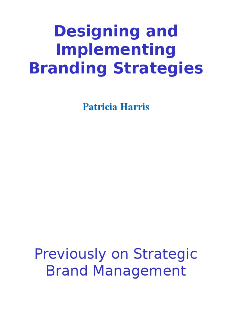 Branding - Strategy - 2017 Full Slide Set | PDF | Nestlé | Brand