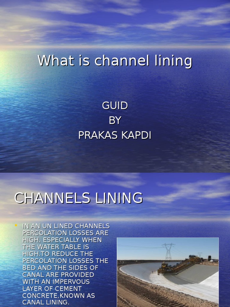 What is Channel Lining