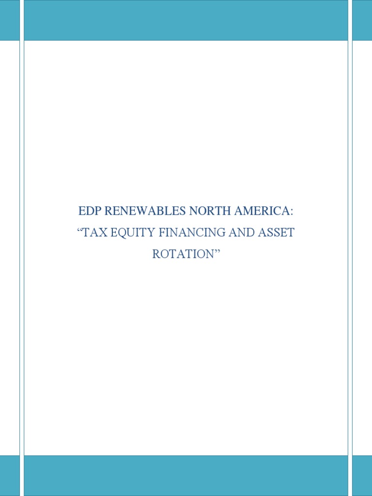 Tax Equity Financing and Asset Rotation | PDF | Return On Equity ...