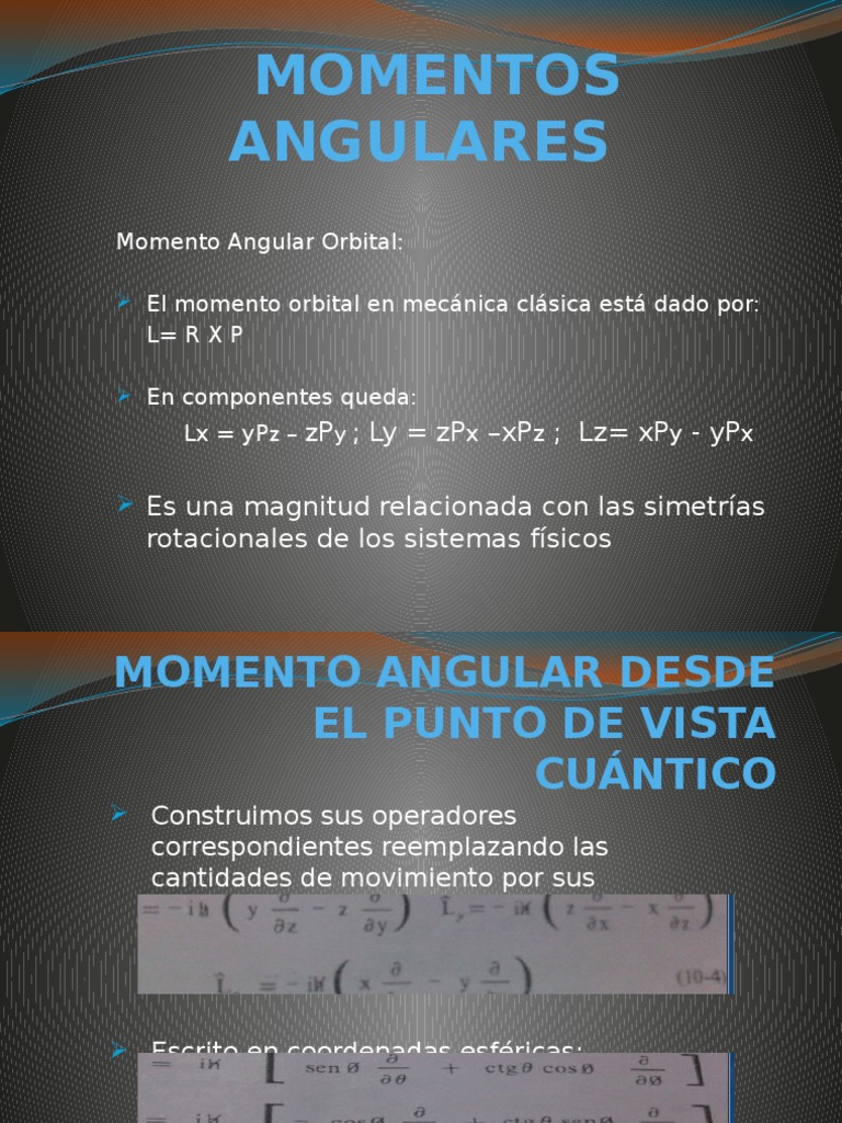 Momento Angular Exposicion | PDF | Momento angular | Orbital atómico