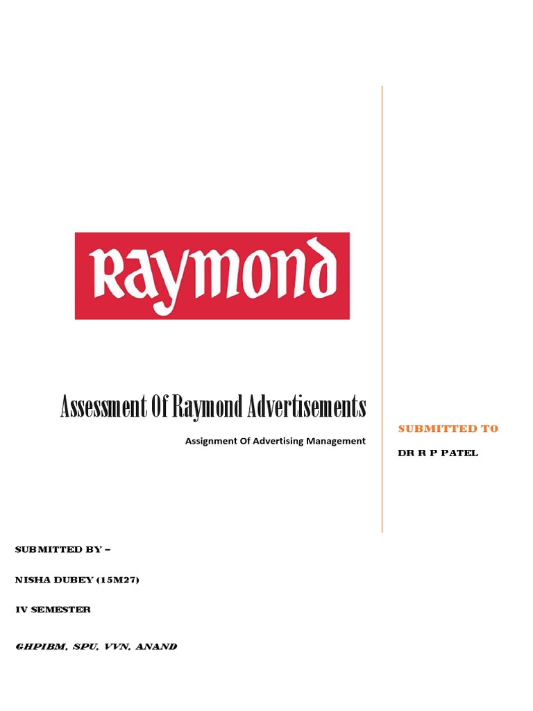 Assessment of Raymond Advertisements: Assignment of Advertising ...