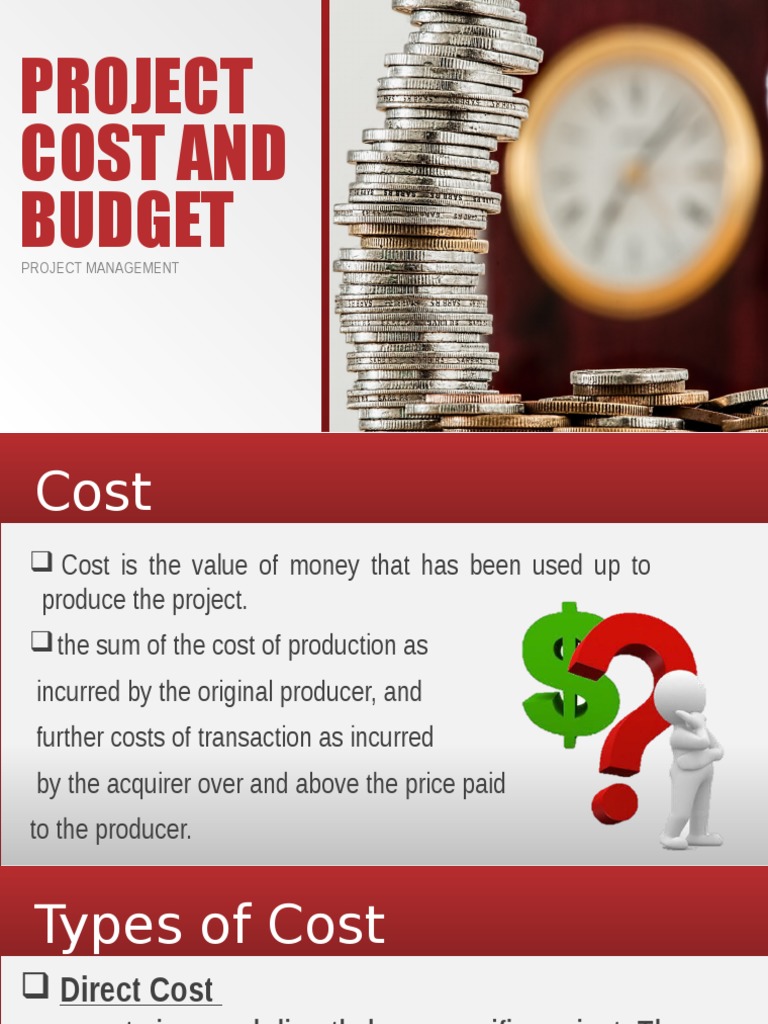 Powerpoint (Project Cost and Budget) | PDF | Estimation | Cost Accounting