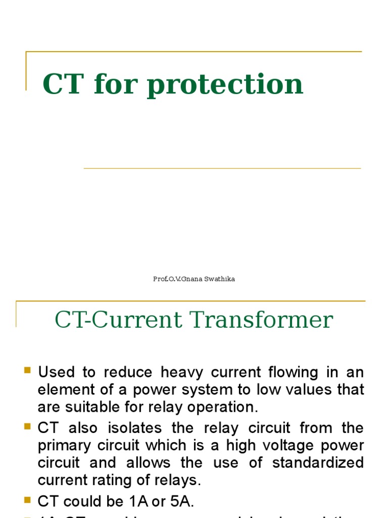 CT For Protection: Prof.O.V.Gnana Swathika | PDF | Transformer | Relay