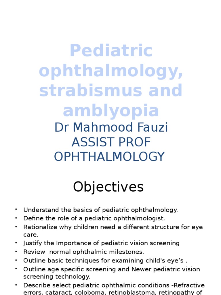 13 Pediatric Opthalmology Strabismus Amblyopia | PDF | Human Eye | Eye