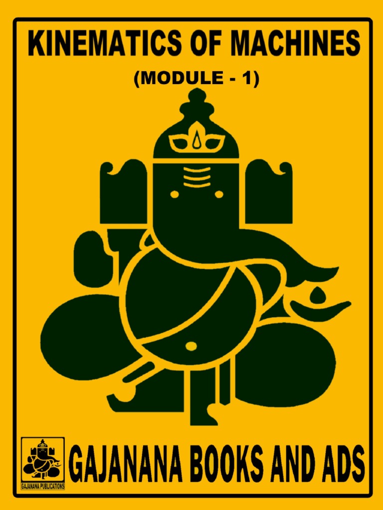 Vtu Kinematics of Machines Module - 1 Notes | PDF | Kinematics ...