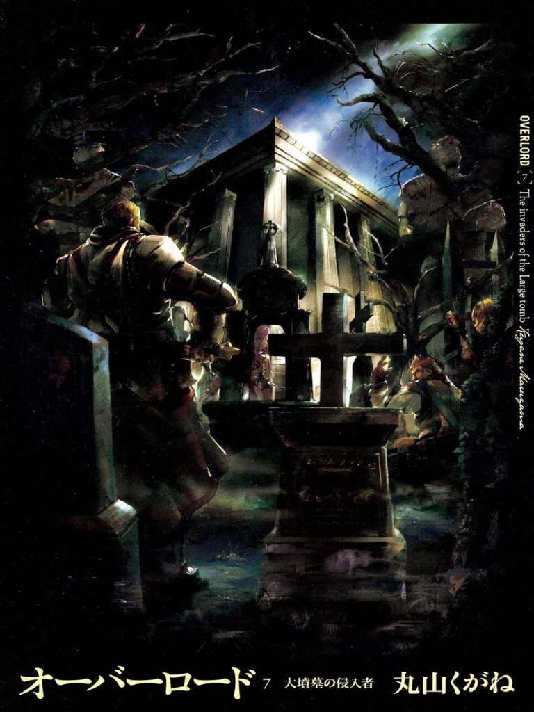 Overlord Volume 7 - The Invaders of The Large Tomb Black Edition | PDF ...