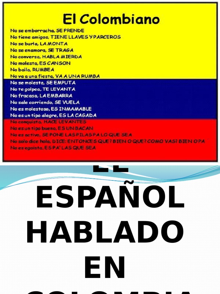 1. Colombia%2c 2017-I | Lengua española | Dialecto