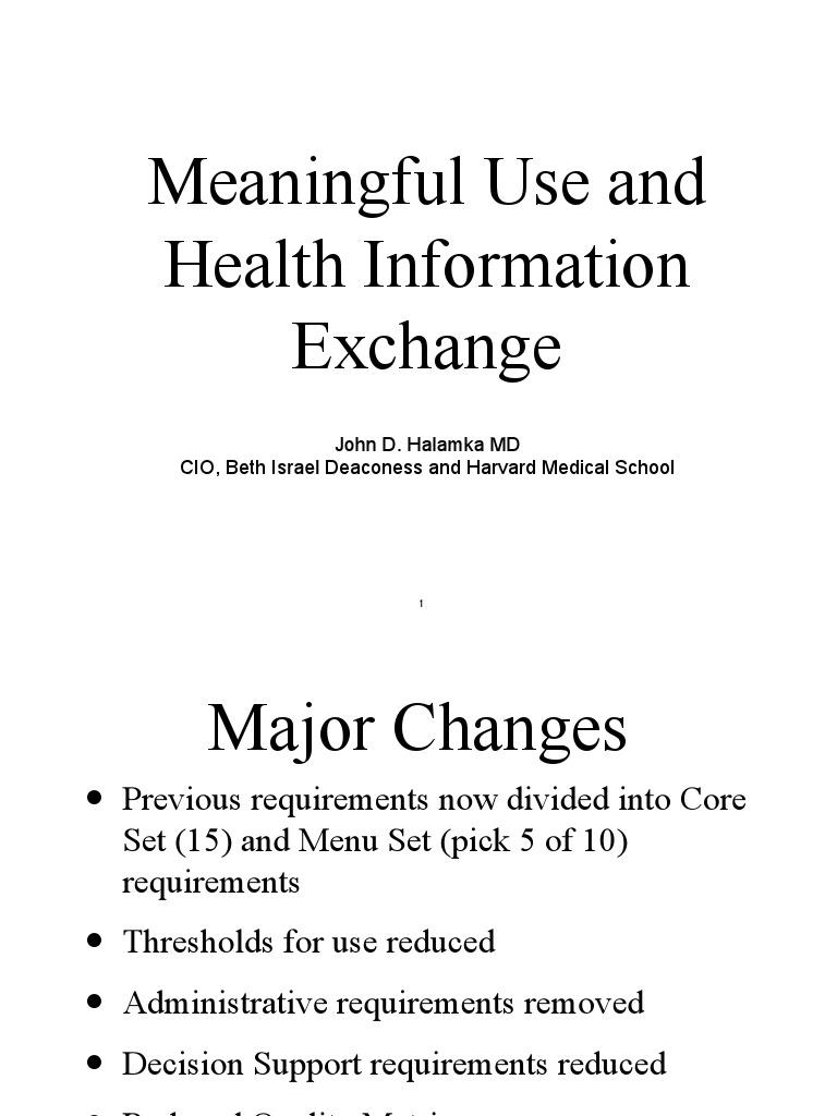 Meaningful Use and Health Information Exchange: John D. Halamka MD CIO ...
