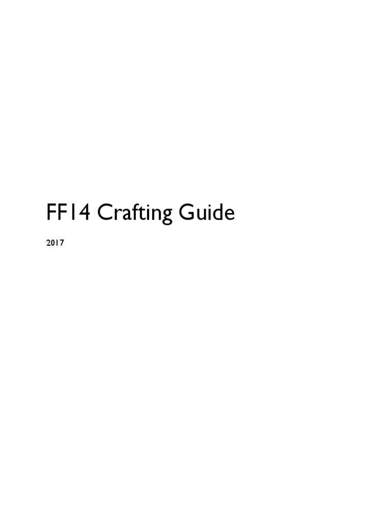 FF14 Crafting Skills and Techniques Guide | PDF | Innovation ...