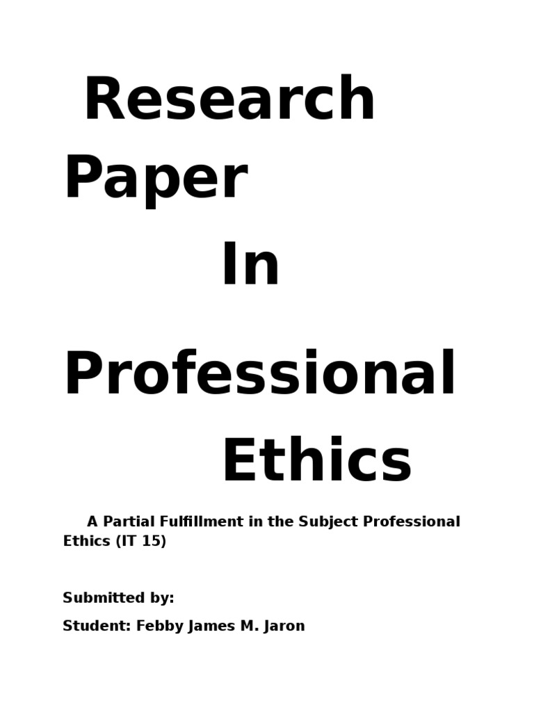 Research Paper in Professional Ethics | PDF | Virtue Ethics | Morality
