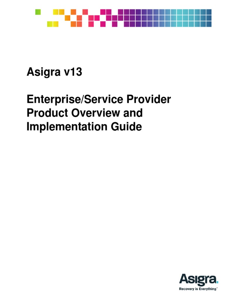 v13.0 Asigra Software Overview | PDF | Backup | Databases