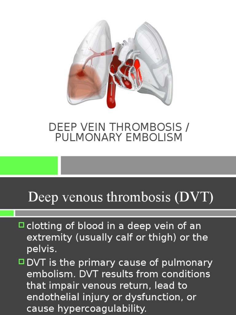 Deep Vein Thrombosis / Pulmonary Embolism | Download Free PDF ...