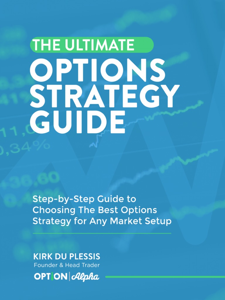 Ultimate Strategy Guide Option Alpha PDF | PDF | Implied Volatility ...