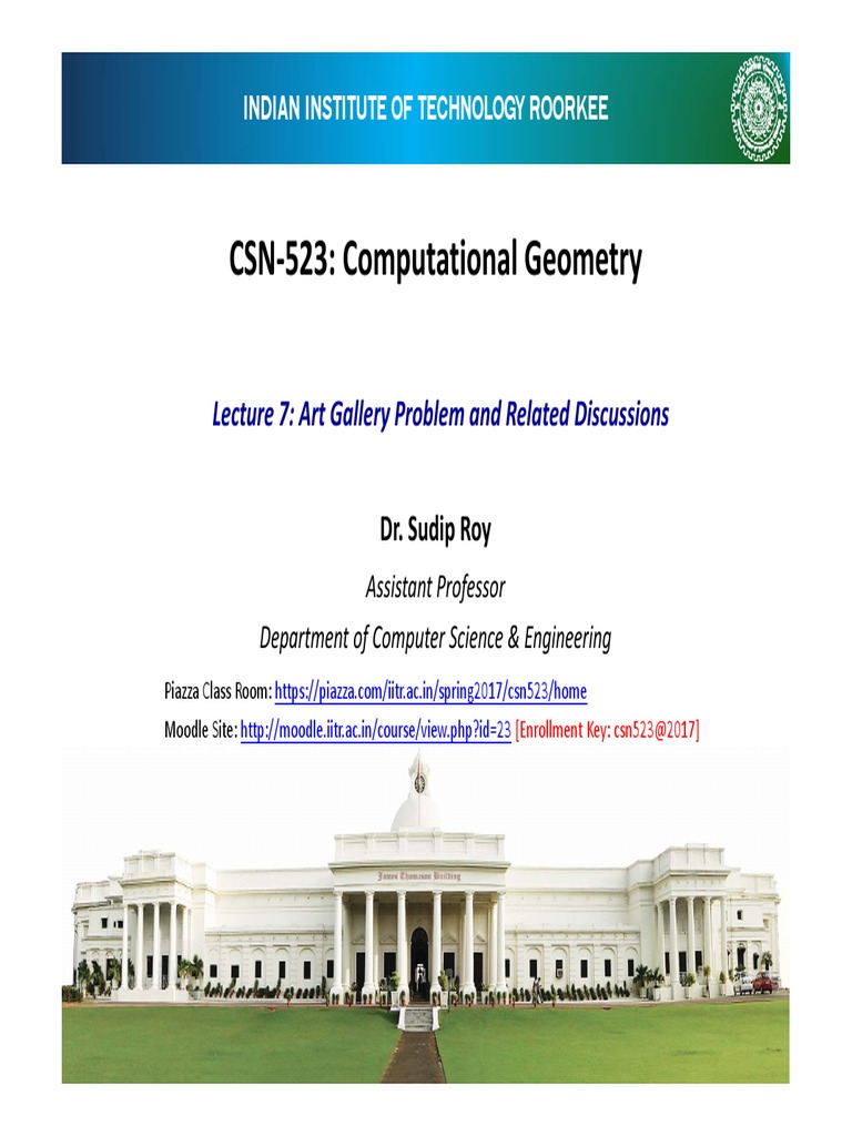 CSN-523: Computational Geometry: Lecture 7: Art Gallery Problem and ...