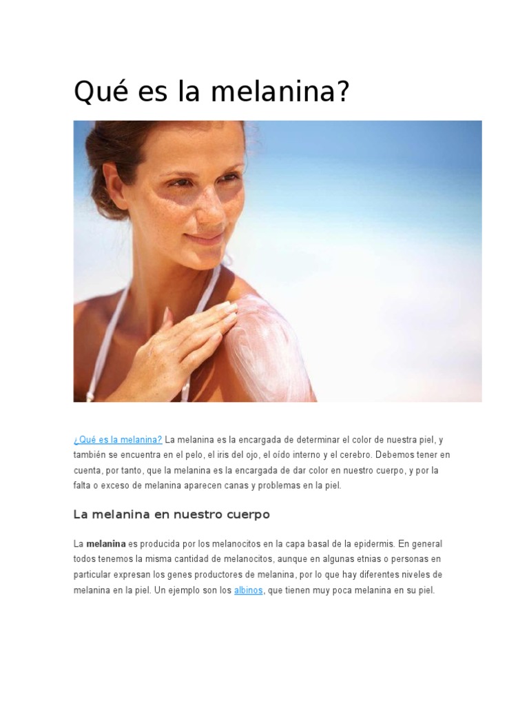 Qué Es La Melanina | PDF | Sistema tegumentario | Color