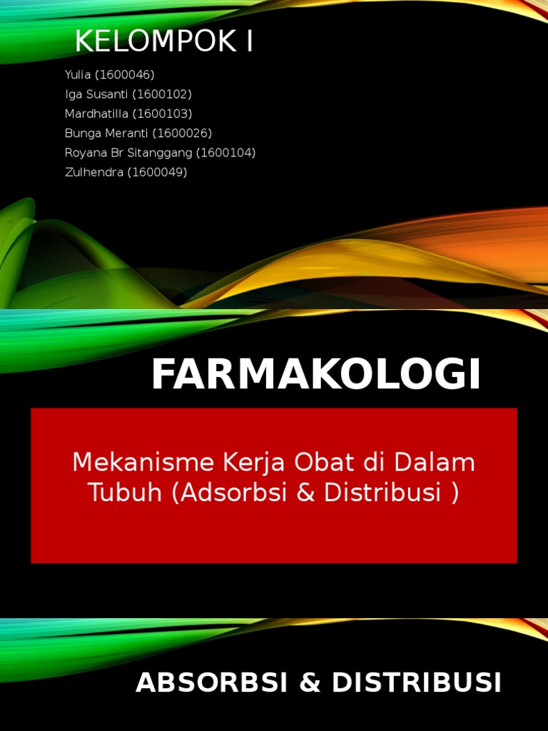 Kelompok I Materi Farmakologi: Absorpsi dan Distribusi Obat | PDF