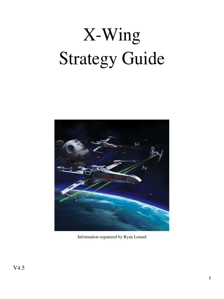 X-Wing Strategy Guide V4.5 | PDF | Artillery | Flanking Maneuver
