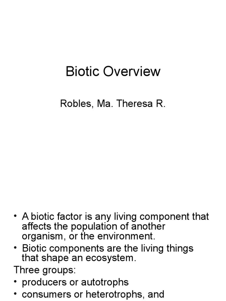 Biotic Overview: Robles, Ma. Theresa R | PDF