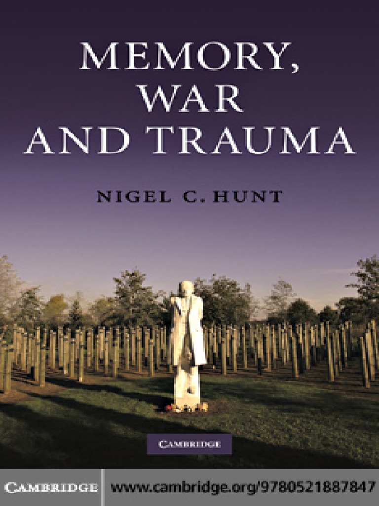 Nigel C. Hunt Memory, War and Trauma PDF | PDF | Psychological Trauma ...