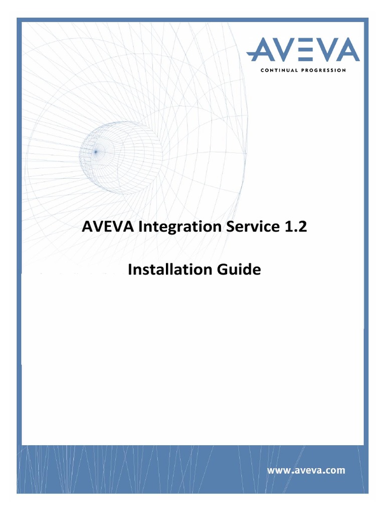 AVEVA Integration Service Installation | PDF | Installation (Computer ...