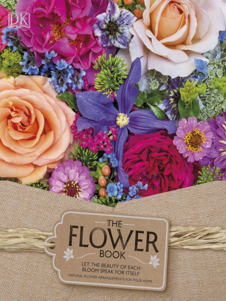 The Flower Book | PDF | Floristry | Flowers