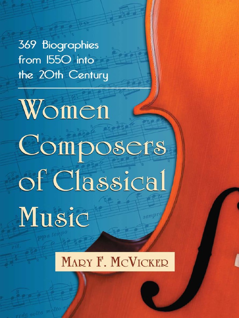 Women Composers of Classical Music | PDF | Classical Music | Performing ...