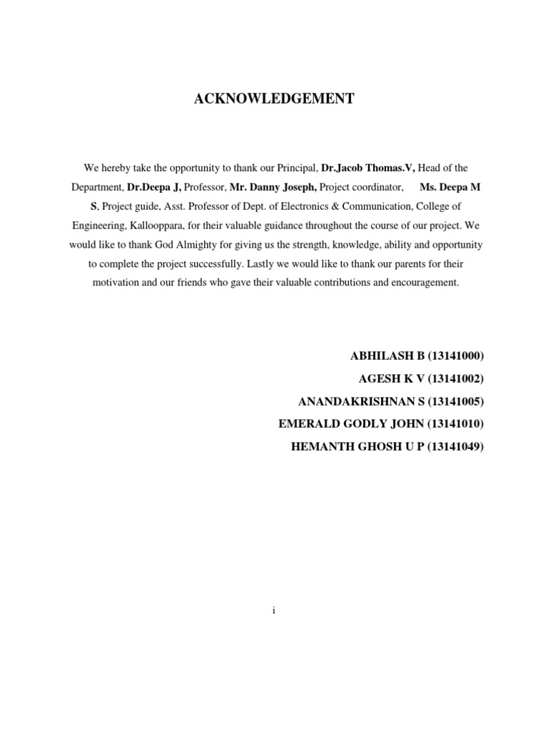 Acknowledgement: S, Project Guide, Asst. Professor of Dept. of Electronics & Communication ...
