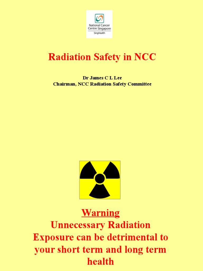 Drjamescllee Chairman, NCC Radiation Safety Committee | PDF