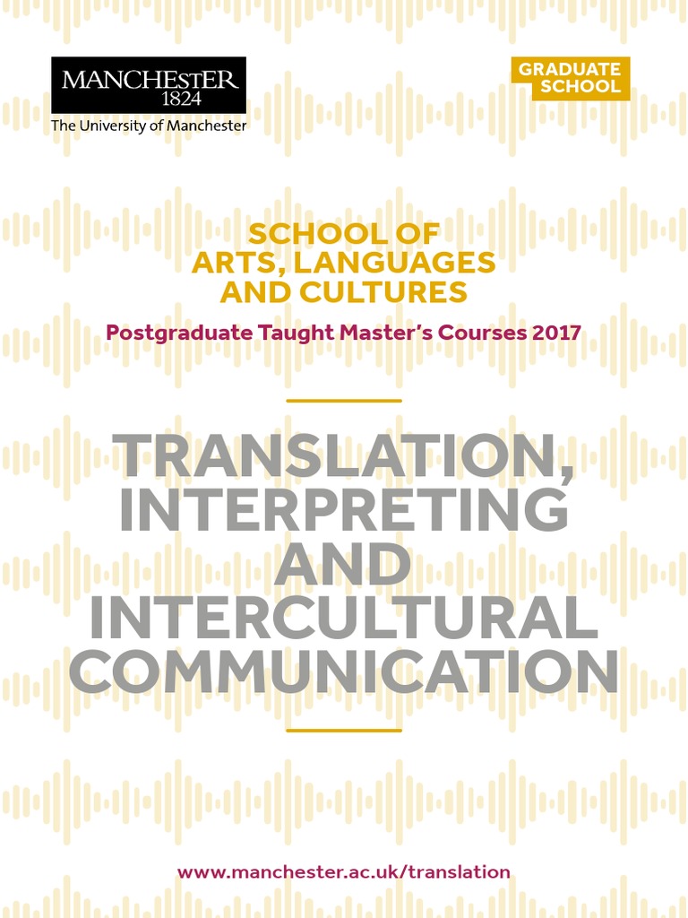 Translation, Interpreting AND Intercultural Communication: School of Arts, Languages and ...