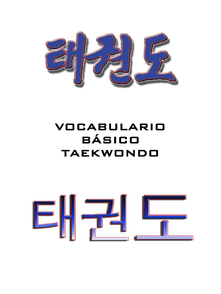 Vocabulario B$C3$A1sico y Extras - Taekwondo | PDF | Taekwondo | Artes ...