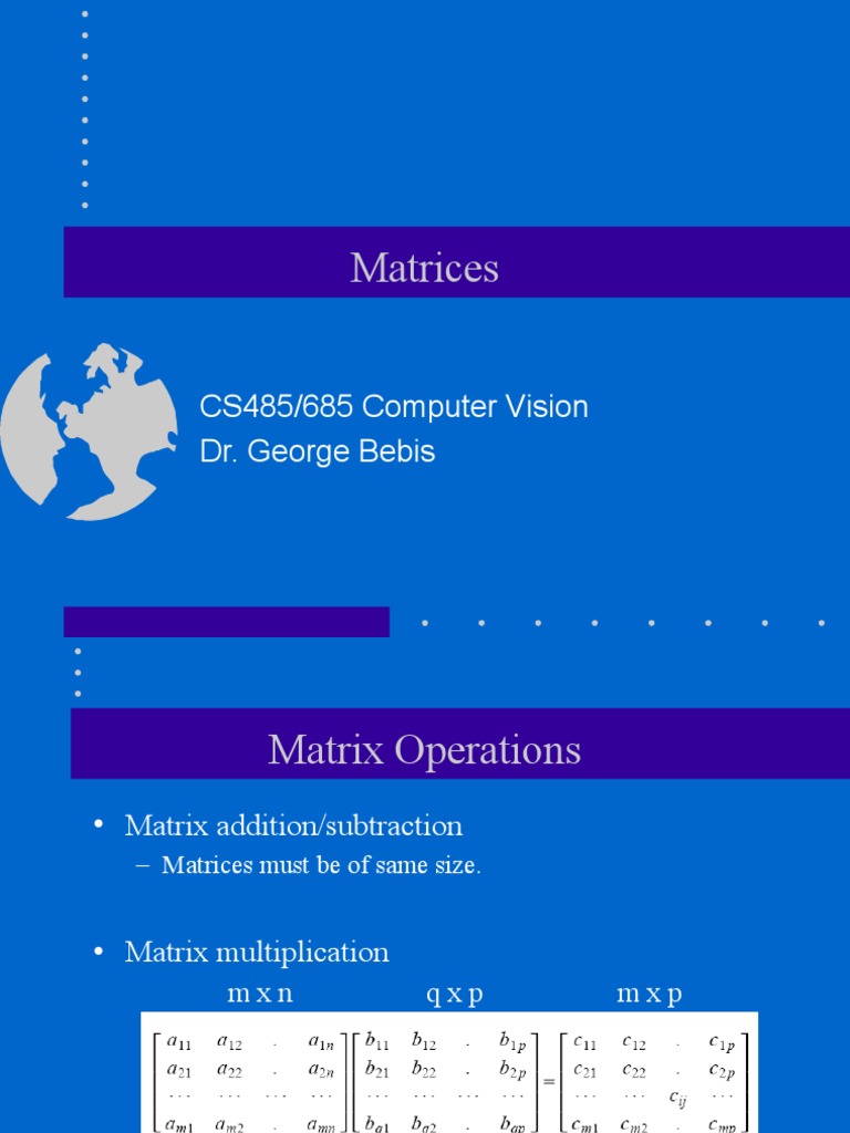 Matrices: CS485/685 Computer Vision Dr. George Bebis | PDF | Eigenvalues And Eigenvectors ...