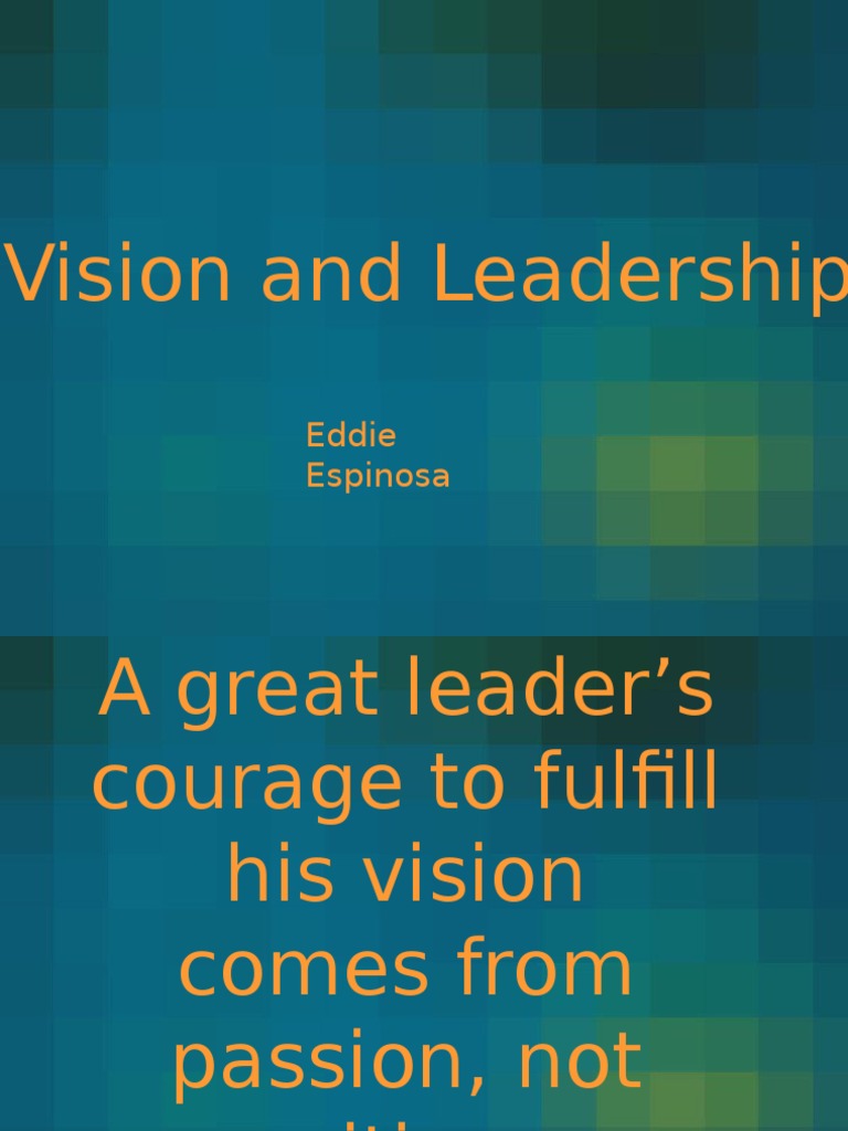 Vision and Leadership | PDF