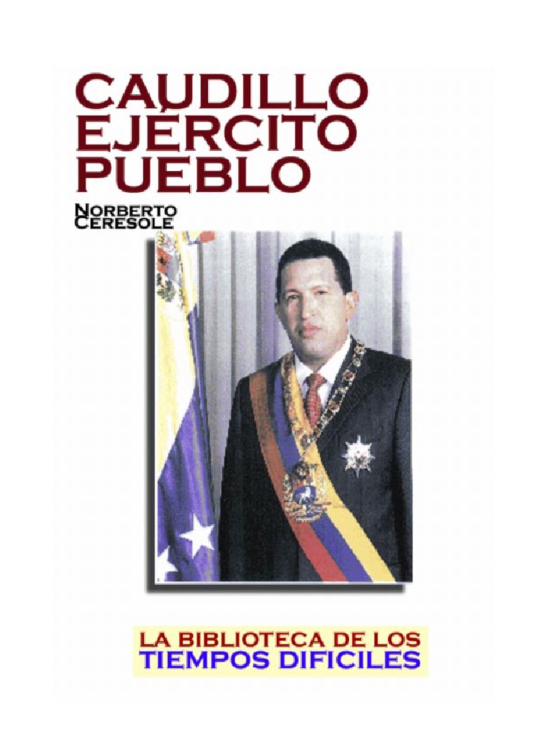 Ceresole Norberto - Caudillo Ejército Pueblo | PDF | Venezuela | Colombia