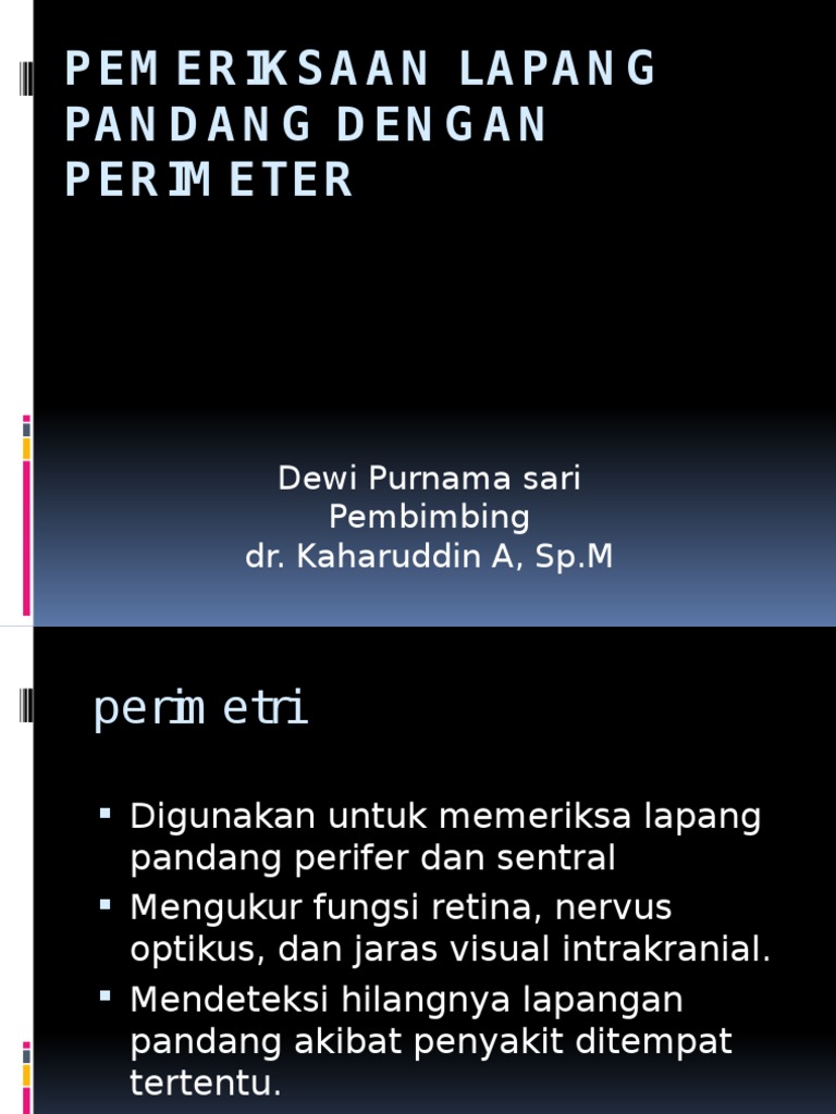 Pemeriksaan Lapang Pandang Dengan Perimeter