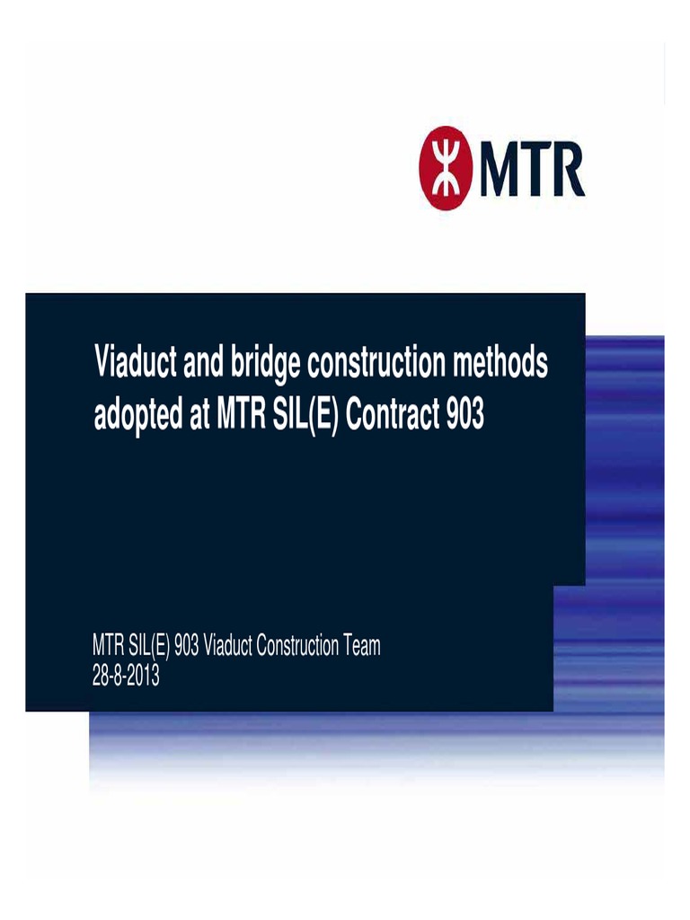 48 - MTR SIL903 Viaduct Presentation - 20130828 | PDF | Deep Foundation ...