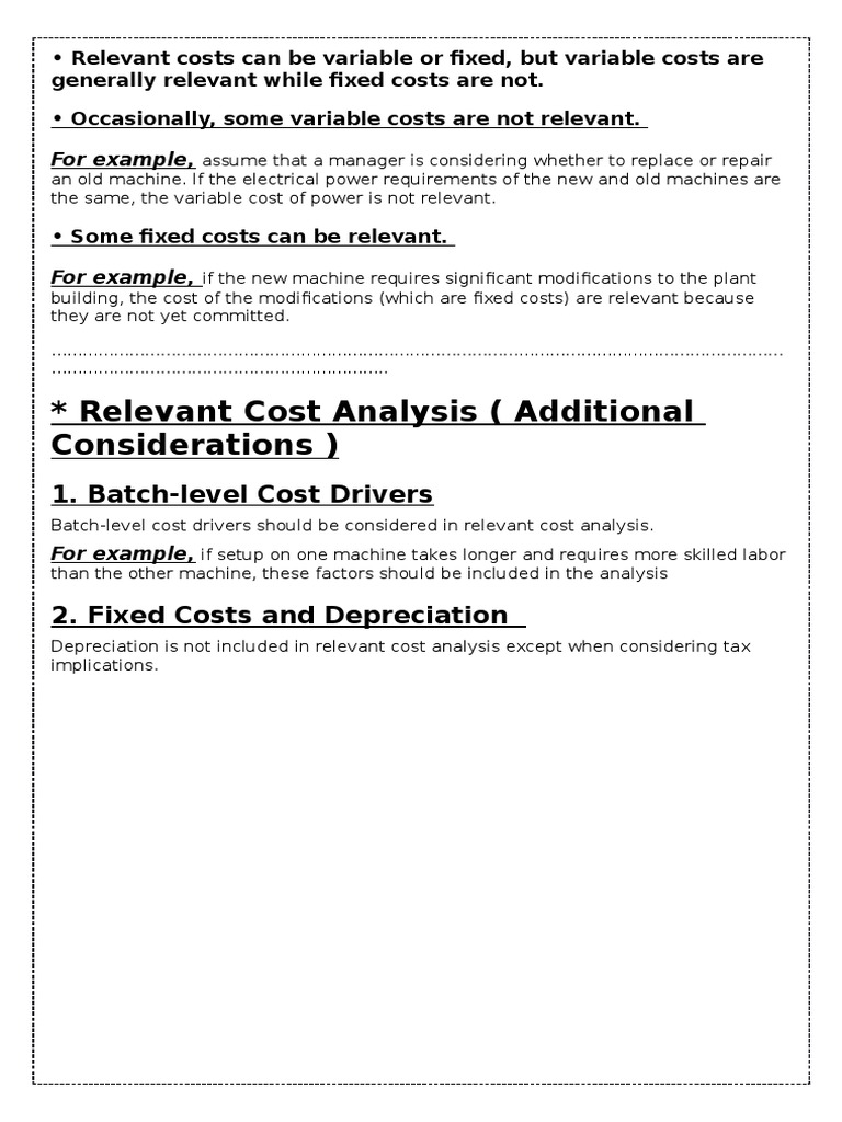 Relevant Cost Analysis (Additional Considerations) : 1. Batch-Level ...