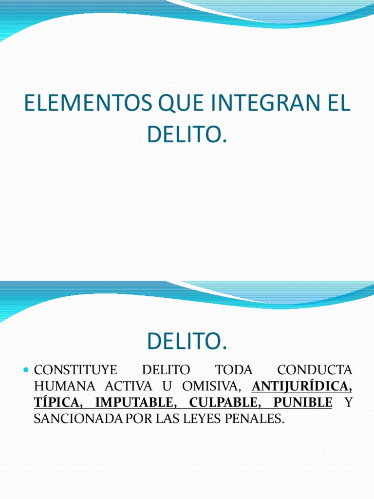 Elementos Que Integran El Delito | PDF | Intención (Derecho Penal) | Delito