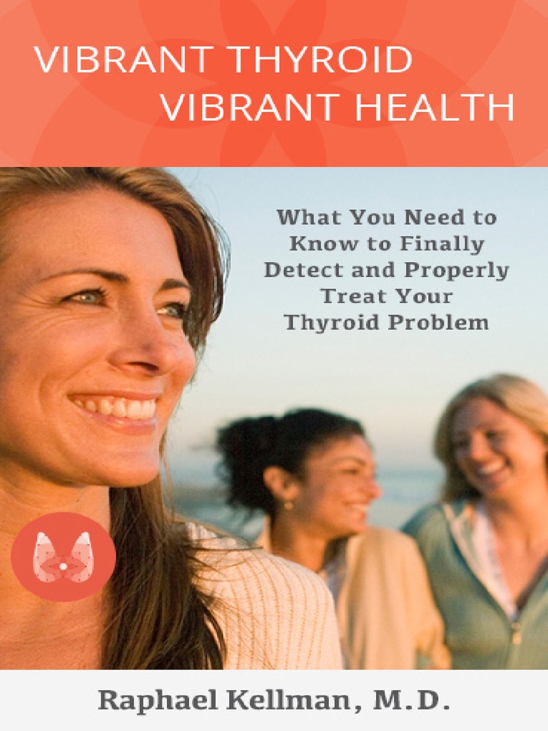 Vibrant Thyroid Vibrant Health | PDF | Thyroid | Hyperthyroidism