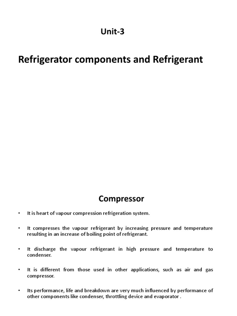 Refrigerator Components and Refrigerant: Unit-3 | PDF | Gas Compressor ...