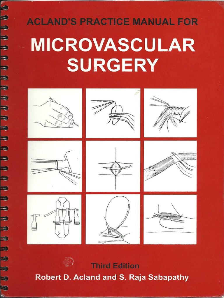 Aclands Practice Manual for Microvascular Surgery