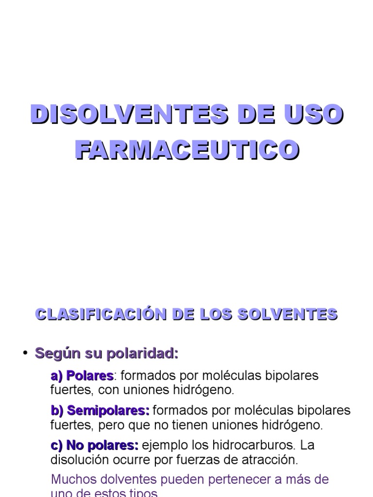 Disolventes Farmacéuticos: Clasificación y Usos | PDF | Solubilidad ...