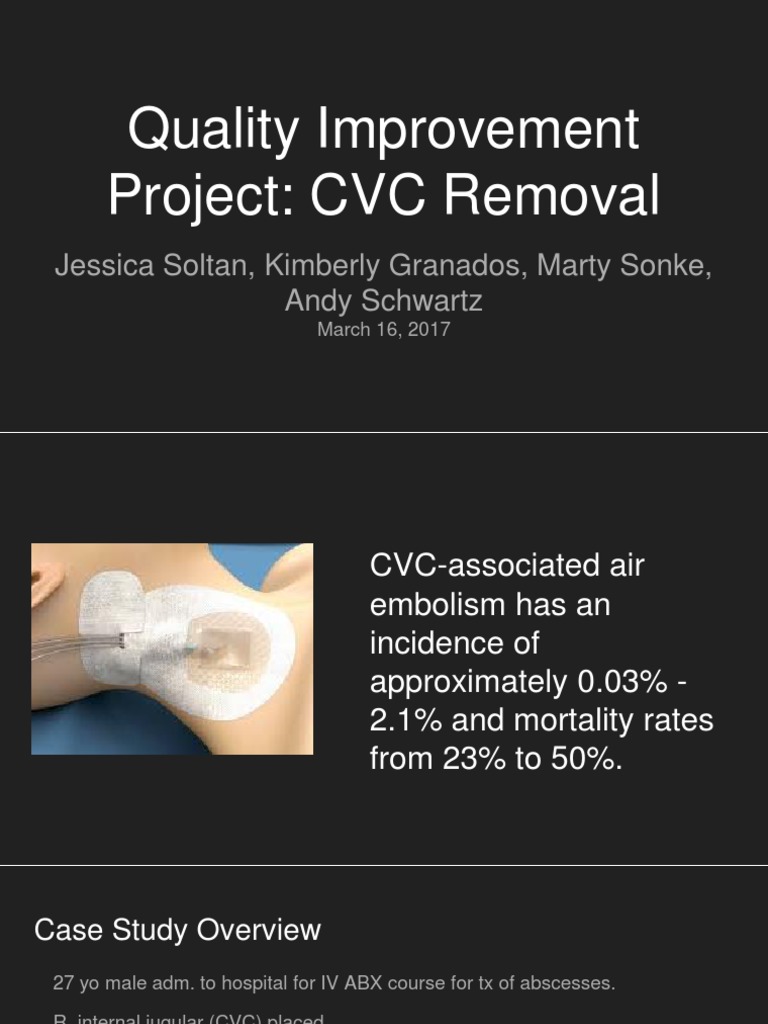 Quality Improvement - CVC Removal | PDF | Medical Specialties ...